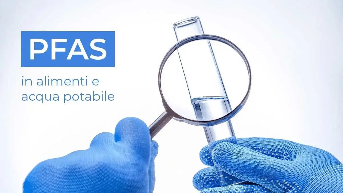 PFAS: 99% delle acque imbottigliate sono contaminate